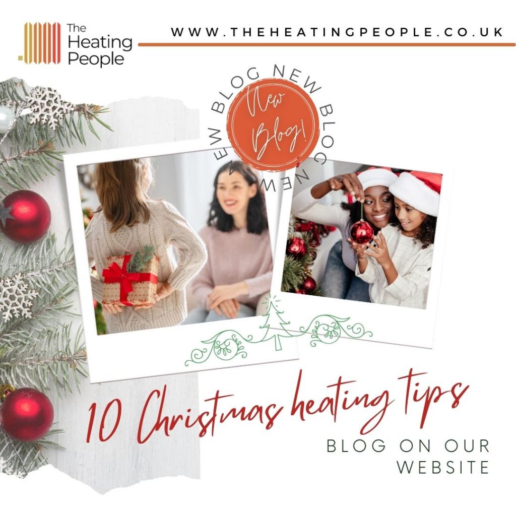 10 Christmas heating tips - The Heating People